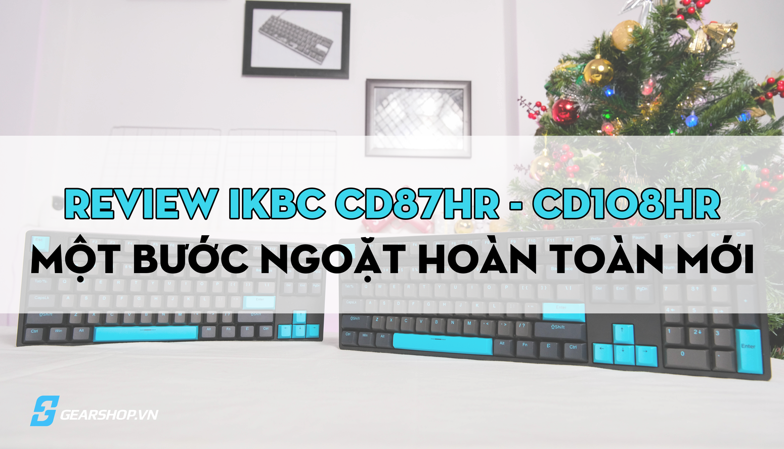 Review iKBC CD87HR - CD108HR: Một bước ngoặt hoàn toàn mới